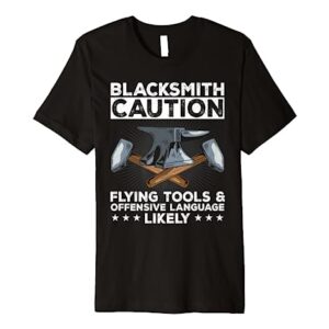 Blacksmith Caution Flying Tools Anvil Forge Forging Hammer Premium T-Shirt