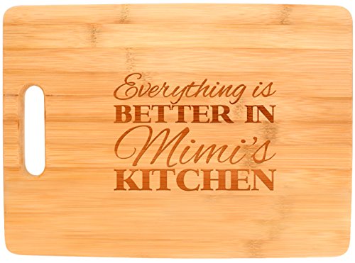 Everything Is Better in Mimi's Kitchen Décor Grandma Gift Big Rectangle Bamboo Cutting Board Bamboo