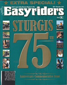 easyriders magazine november 2015 "sturgis 75th anniversary" issue