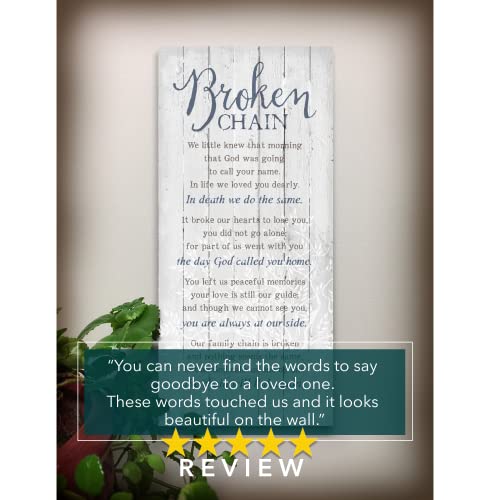 Broken Chain Wood Plaque - Made in the USA - 5.5x12 - Classy Frame Wall Hanging Decoration | We little knew that morning that God was going to call your name | Christian Family Home Decor Saying