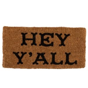 Creative Co-Op "Hey Y'all Natural Coir Doormat