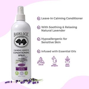 BarkLogic Leave in Conditioning Hair Detangling Spray Conditioner, 16oz, Lavender - Dog & Puppy Detangler and Dematting Spray