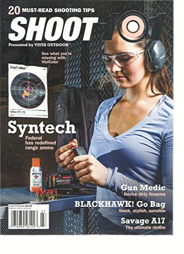 SHOOT 101, PRESENTED BY VISTA OUTDOOR 20 MUST-READ SHOOTING TIPS ISSUE, 2016