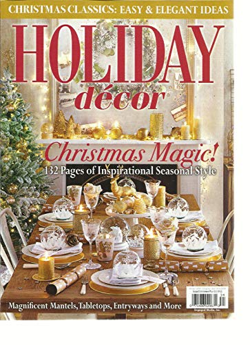 CHRISTMAS CLASSICS EASY & ELEGANT IDEAS, HOLIDAY DECOR CHRISTMAS MAGIC! 2016