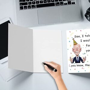 Funny Joe Biden Birthday Card, Naughty Short-Memory Anniversary Card,Biden Harris Card, Generic Card for Various Occasions, See I Told Ya Joke