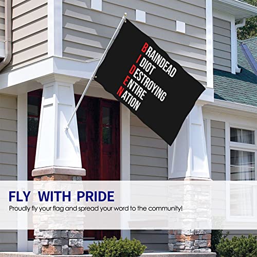 3x5 Ft Fuck Joe Biden Flag Fuck Joe Biden Braindead Idiot Destroying Entire Nation Flag With Metal Grommet F Joe Biden Anti Biden Outdoor Flag Banner