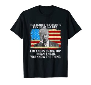 funny us flag joe biden tell hunter he forgot to pick up t-shirt