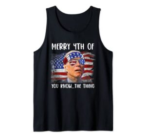 funny biden confused merry happy 4th of you know the thing tank top