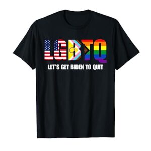 Funny LGBTQ Anti Biden - Let's Get Biden To Quite T-Shirt