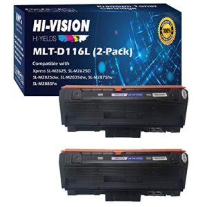 hi-vision hi-yields ® compatible toner cartridge replacement for samsung mlt-d116l (2 black,2-pack) works with m2825dw, m2875fd, m2875fw, m2835dw, m2885fw