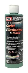 pro car beauty products swirl eliminator & polish