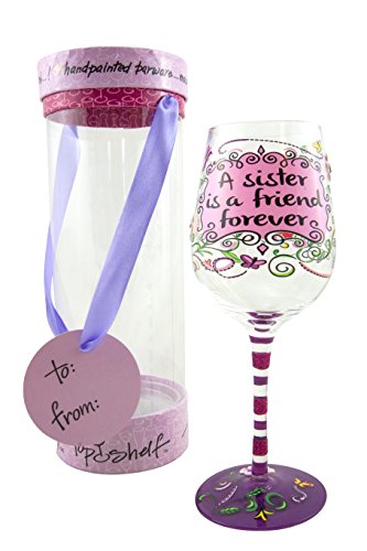 TOP SHELF TS-5061A “A Sister is a Friend Forever” Wine Glass – Hand-painted – Gift Ideas for Her Multicolor, 15oz