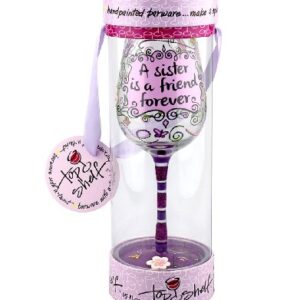 TOP SHELF TS-5061A “A Sister is a Friend Forever” Wine Glass – Hand-painted – Gift Ideas for Her Multicolor, 15oz