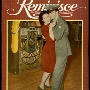 Reminisce-The Magazine That Brings Back the Old Times-May/June 1999 Issue-Volume 9-Number 3