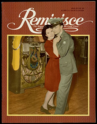 Reminisce-The Magazine That Brings Back the Old Times-May/June 1999 Issue-Volume 9-Number 3