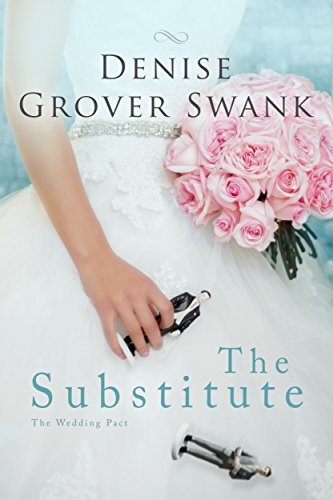 The Substitute: A fake fiancé romantic comedy (The Wedding Pact Book 1)