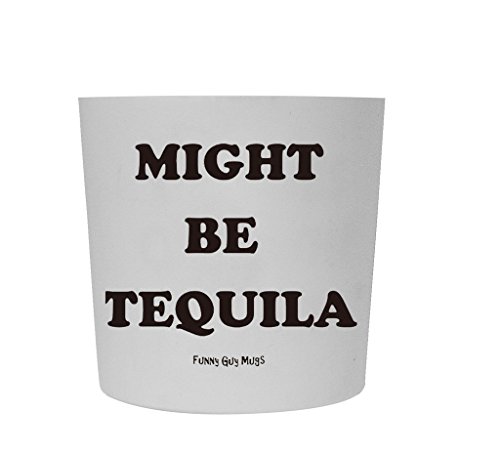 Funny Guy Mugs Might Be Tequila Travel Tumbler With Removable Insulated Silicone Sleeve, White, 16-Ounce