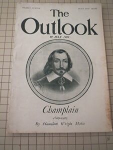 the outlook magazine (1909) the police situation in new york - story of lake champlain - the singular mr.pepys - oregon lumber camp - control of corporations