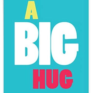 NobleWorks - 1 Large Blank Greeting Card (8.5 x 11 Inch) - All Occasion Notecard with Envelope, Big Bold Letters - Big Hug J9652