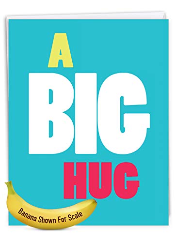 NobleWorks - 1 Large Blank Greeting Card (8.5 x 11 Inch) - All Occasion Notecard with Envelope, Big Bold Letters - Big Hug J9652