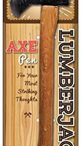 Streamline Imagined Lumberjack Axe Pen