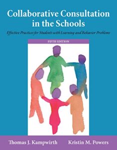 collaborative consultation in the schools: effective practices for students with learning and behavior problems