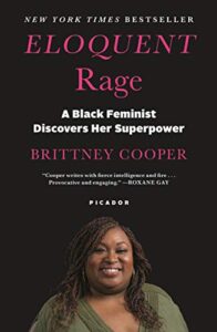 eloquent rage: a black feminist discovers her superpower