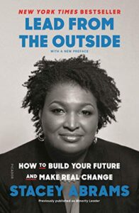 lead from the outside: how to build your future and make real change