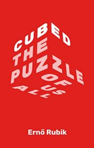 cubed: the puzzle of us all