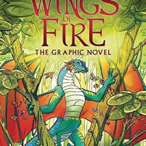 The Hidden Kingdom (Wings of Fire Graphic Novel #3): A Graphix Book (Wings of Fire Graphix)