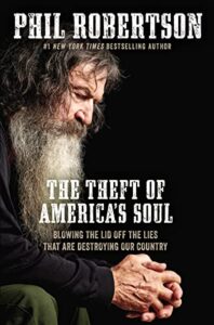 the theft of america’s soul: blowing the lid off the lies that are destroying our country