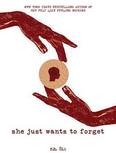 she just wants to forget (volume 2) (what she felt)