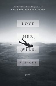 love her wild: poems