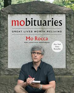 mobituaries: great lives worth reliving