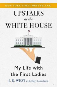 upstairs at the white house: my life with the first ladies