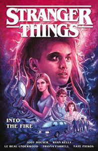 stranger things: into the fire (graphic novel)