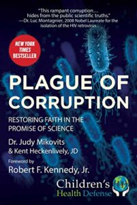 plague of corruption: restoring faith in the promise of science (children’s health defense)