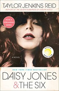 daisy jones & the six: a novel