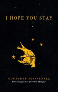 i hope you stay