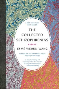 the collected schizophrenias: essays