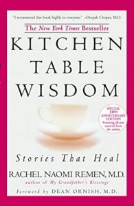 kitchen table wisdom: stories that heal, 10th anniversary edition