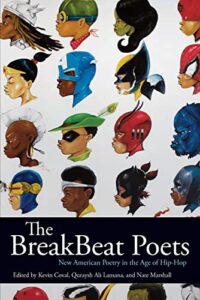 the breakbeat poets: new american poetry in the age of hip-hop