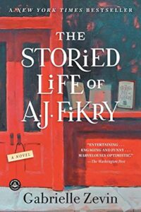 the storied life of a. j. fikry: a novel