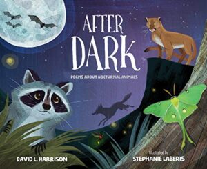 after dark: poems about nocturnal animals