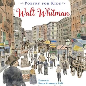 Poetry for Kids: Walt Whitman