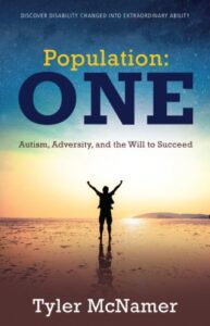 population one: autism, adversity, and the will to succeed