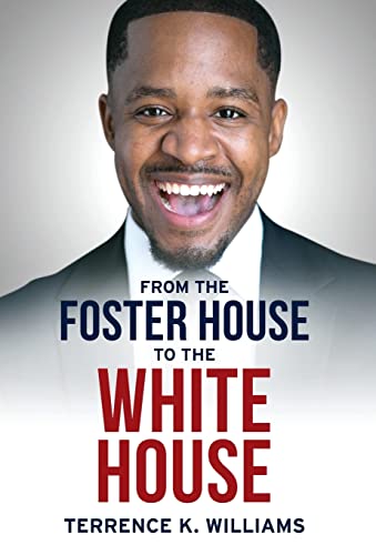 From The Foster House To The White House