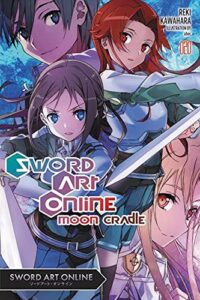 sword art online 20 (light novel): moon cradle