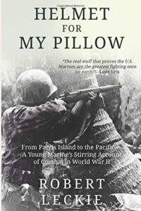 helmet for my pillow: from parris island to the pacific