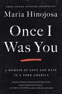 once i was you: a memoir of love and hate in a torn america